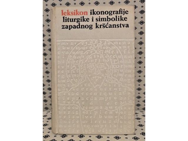 Leksikon Ikonografije, Liturgike i Simbolike Kršćanstva
