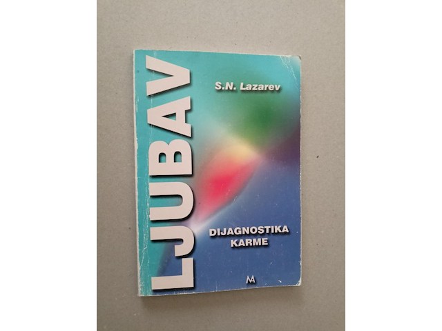 LJUBAV - Dijagnostika karme, Sergej Nikolajevič Lazarev