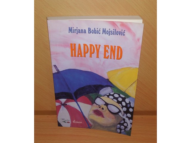 HAPPY END - MIRJANA BOBIĆ MOJSILOVIĆ
