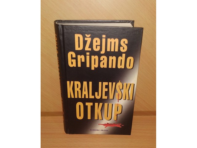 KRALJEVSKI OTKUP - DŽEJMS GRIPANDO