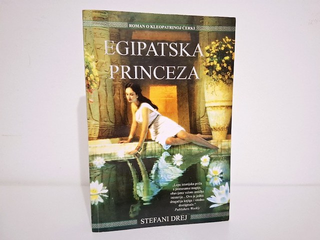 Egipatska princeza  - Stefani Drej