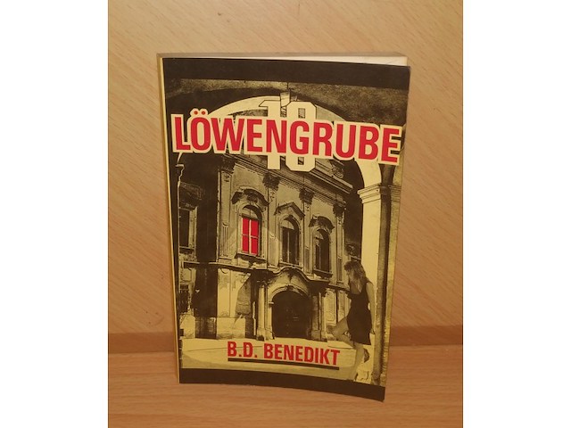 LOWENGRUBE - B. D. BENEDIKT