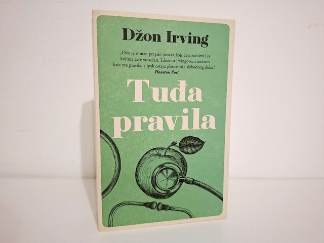 Tuđa pravila  - Džon Irving NOVO
