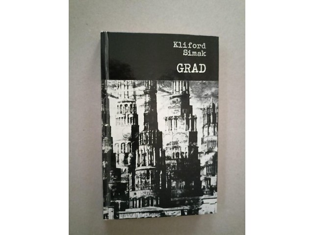 Kliford Simak - GRAD