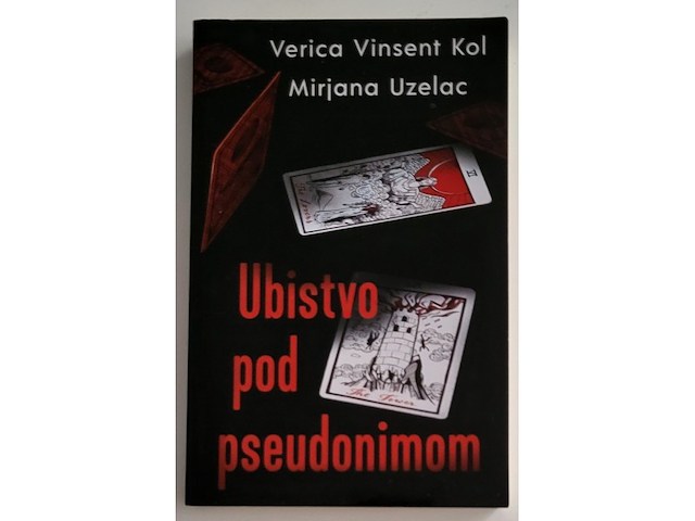 Ubistvo pod pseudonimom - Mirjana Uzelac