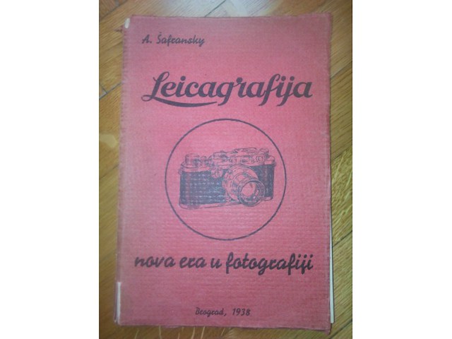 Leicagrafija - Safronsky - Beograd 1938.