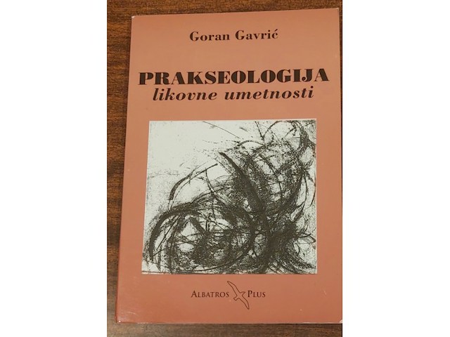 Prakseologija likovne umjetnosti Ljubica Stojkovic
