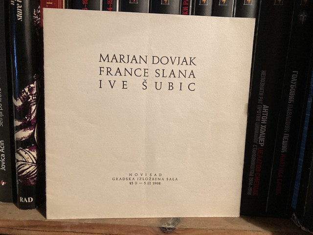 MARJAN DOVJAK FRANCE SLANA IVE ŠUBIĆ