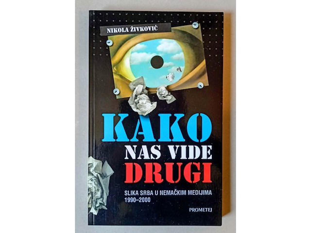 KAKO NAS VIDE DRUGI - Nikola Zivkovic