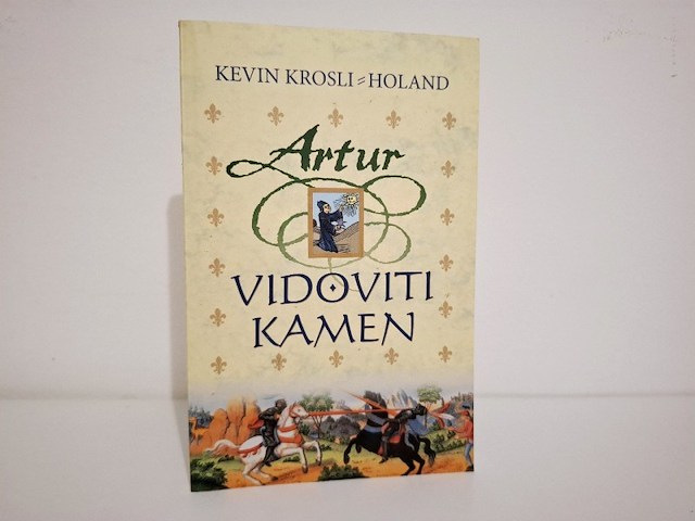 Artur vidoviti kamen  - Kevin Krosli Holand