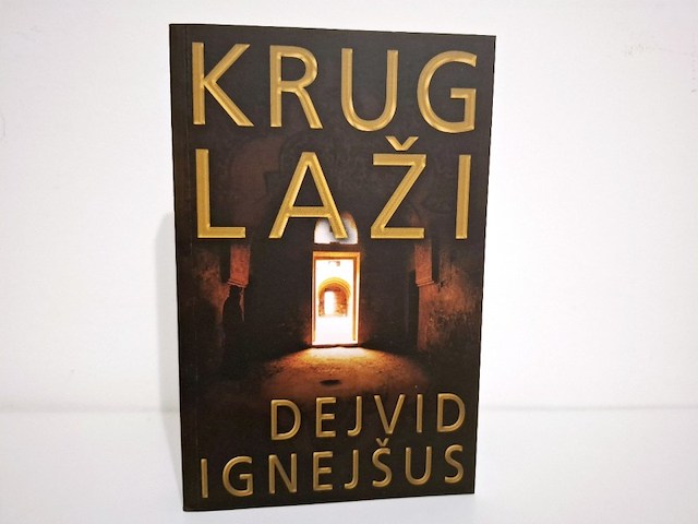 Krug laži  - Dejvid Ignejšus NOVO