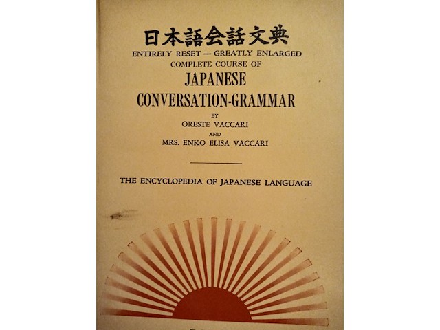 Complete course of japanese conversation -grammar