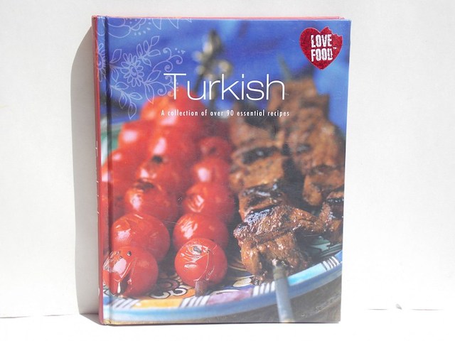 Turkish A collection of over 90 essential recipes