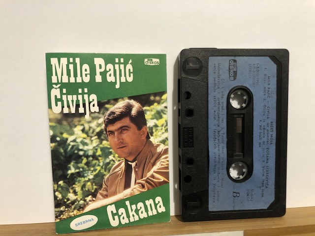 Mile Pajić Čivija - Cakana