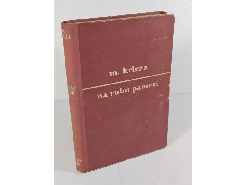 Miroslav Krleža - Na rubu pameti 1954