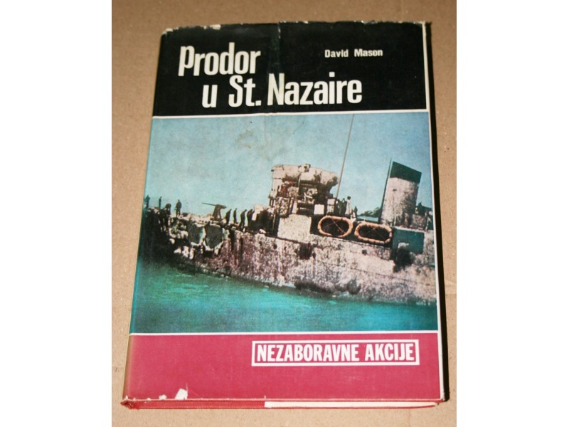 Prodor u St Nazaire David Mason