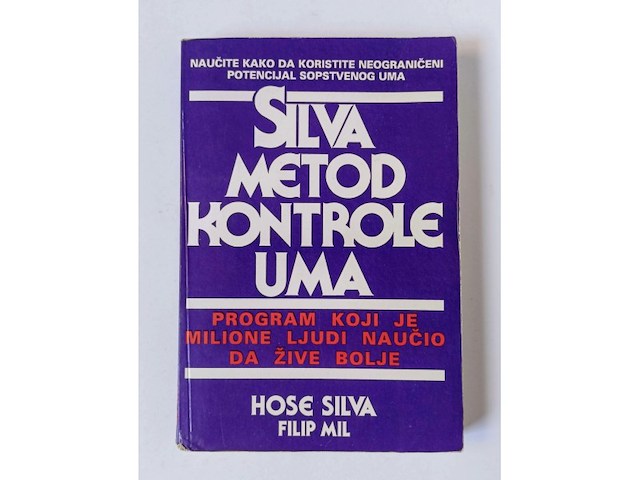 Silva metod kontrole uma - Hose Silva i Filip Mil