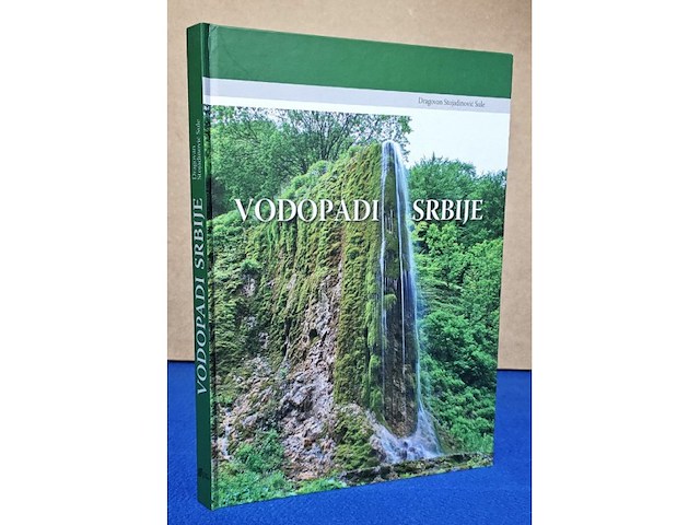 Vodopadi Srbije : enciklopedijsko-turistički vodič