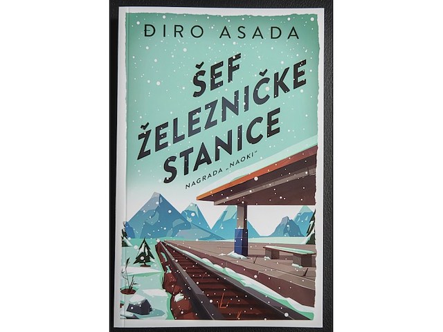 Šef železničke stanice - Điro Asada