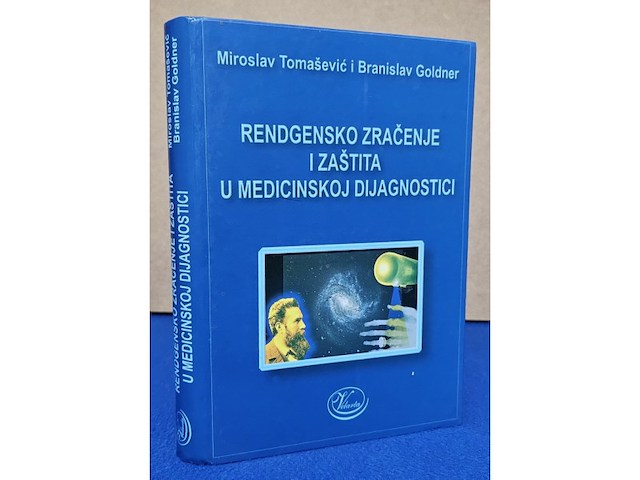 Rendgensko zračenje zaštita u medicinskoj dijagnostici