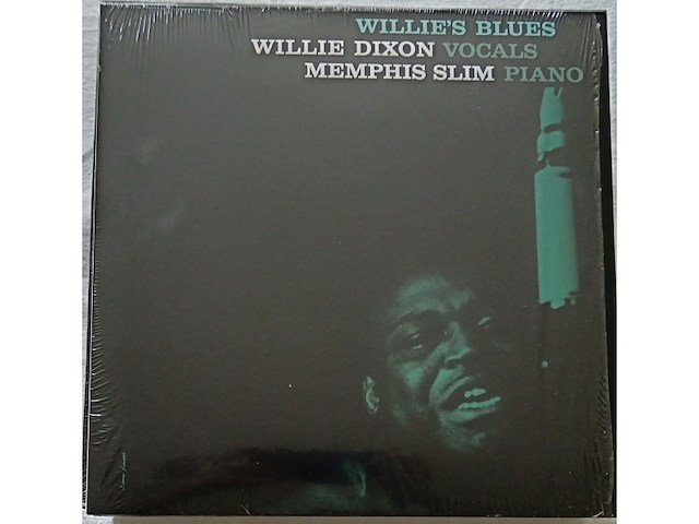 WILLIE DIXON &; MEMPHIS SLIM  -  Willie`s blues