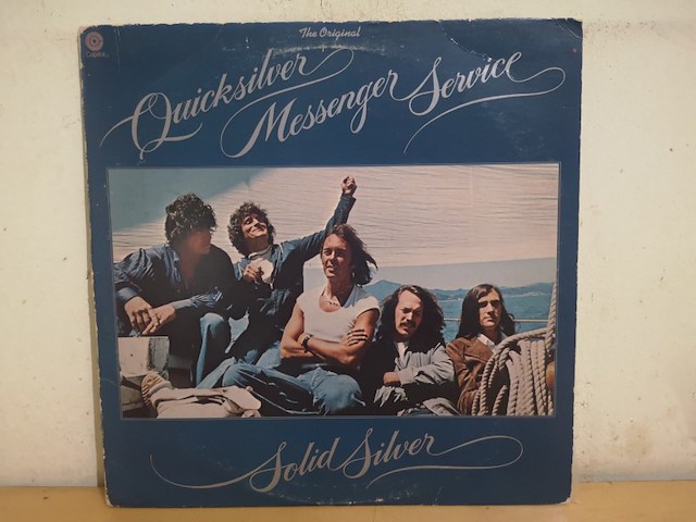 Quicksilver Messenger Service : Solid Silver 1975, USA