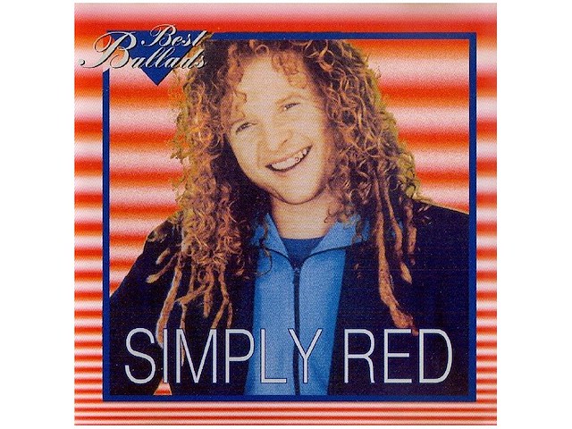 CD*: SIMPLY RED - Best Ballads, 1996 Bulgaria PERFEKTAN