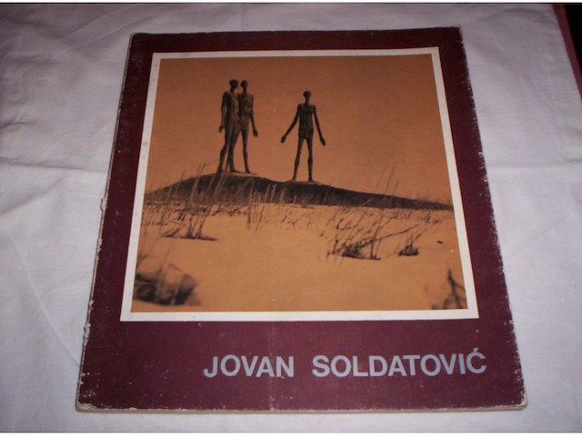 Jovan Soldatović - Skulptura 1942-1984