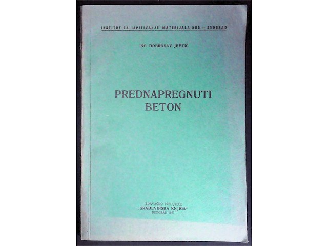 Dobrosav Jevtic ➡️ Prednapregnuti beton ➡️ nova