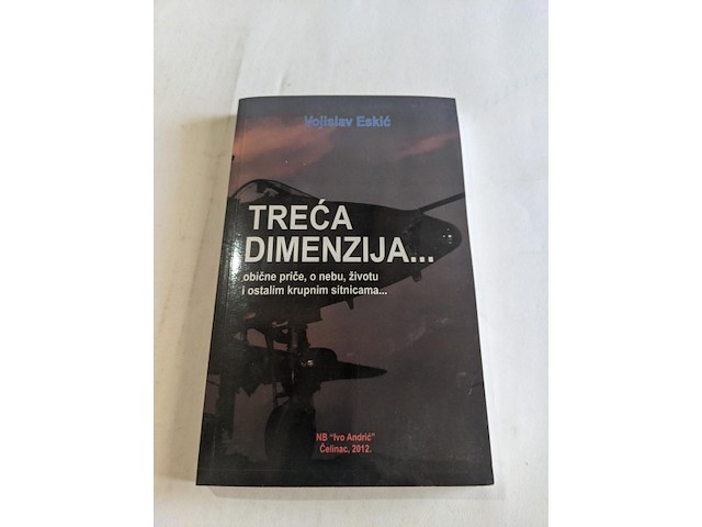 Treća dimenzija, Vojislav Eskić