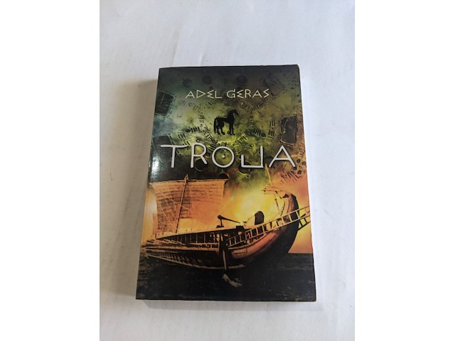Troja, Adel Geras
