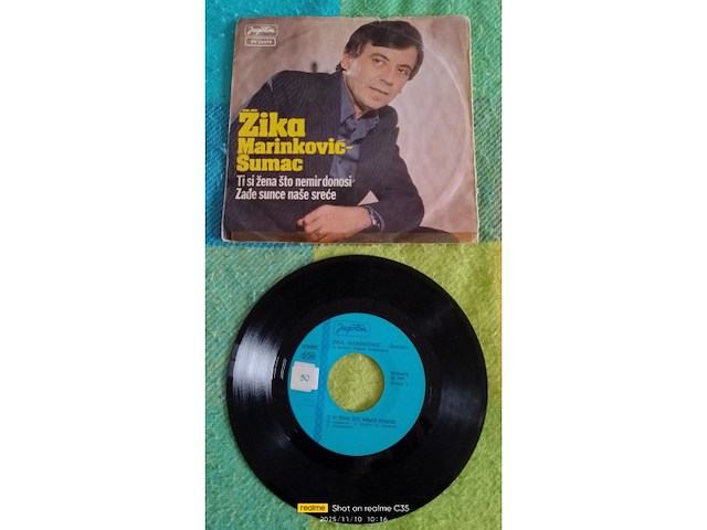 ZIKA MARINKOVIC SUMAC 1978 -TI SI ZENA STO NEMIR DONOSI