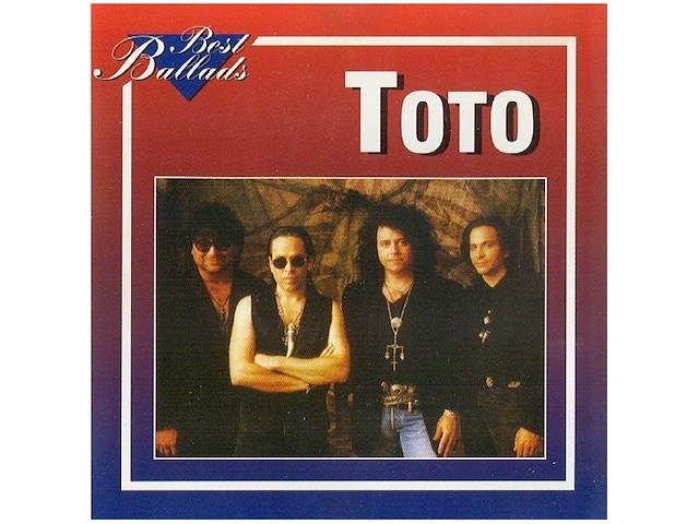 CD*: TOTO - Best Ballads (1996) Bulgaria, odličan