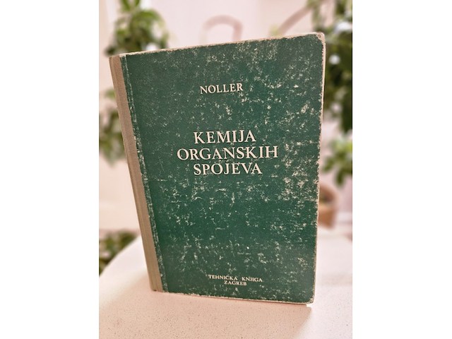 Kemija organskih spojeva - Noller