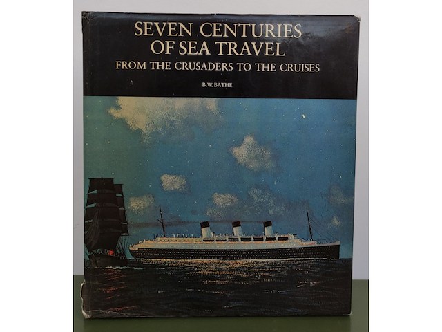 SEVEN CENTURIES OF SEA TRAVEL