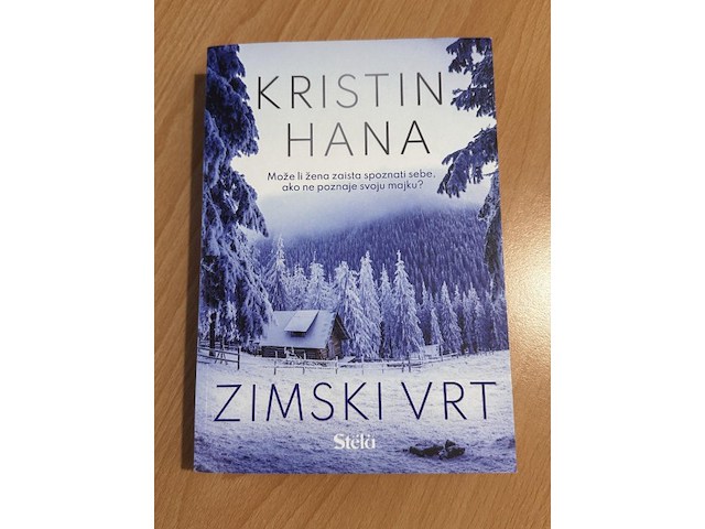 Zimski vrt - Kristin Hana
