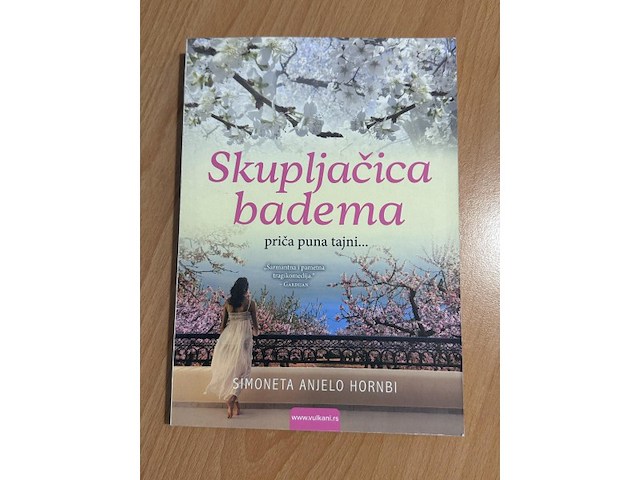 SKUPLJAČICA BADEMA -Simoneta Anjelo Hornbi