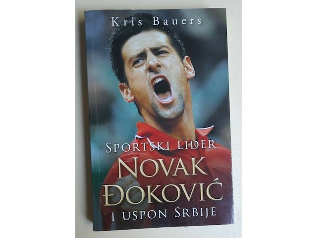Novak Đoković i uspon Srbije knjiga Chris Bowers