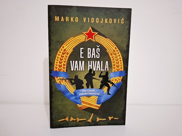E baš Vam hvala  - Marko Vidojković