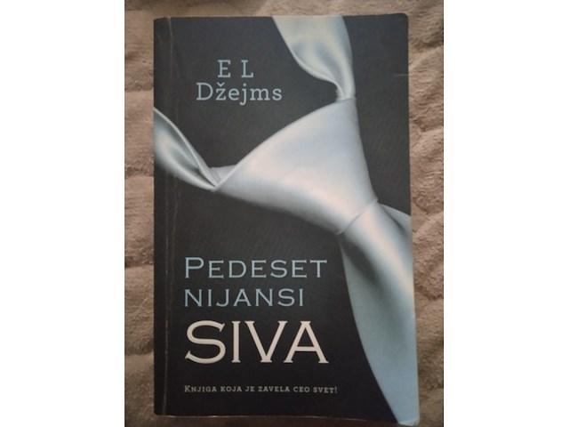 Pedeset nijansi Siva - E L Džejms