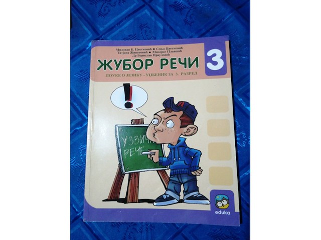 ŽUBOR REČI 3 POUKE O JEZIKU UDŽBENIK ZA 3. RAZRED OŠ