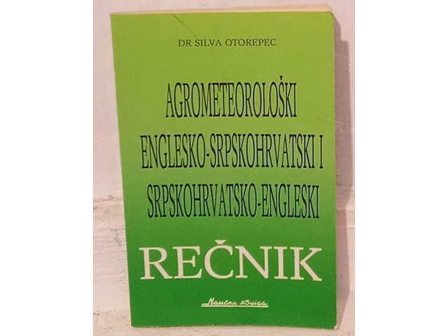 AGROMETEOROLOSKI ENGLESKO-SRPSKOHRVATSKI RECNIK