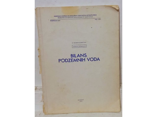 BILANS PODZEMNIH VODA - KOMATINA, DZAKOVIC