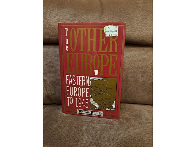 G.Walters - The Other Europe: Eastern Europe to 1945