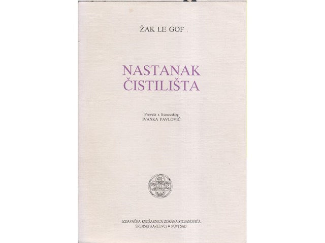 NASTANAK ČISTILIŠTA / ŽAK LA GOF