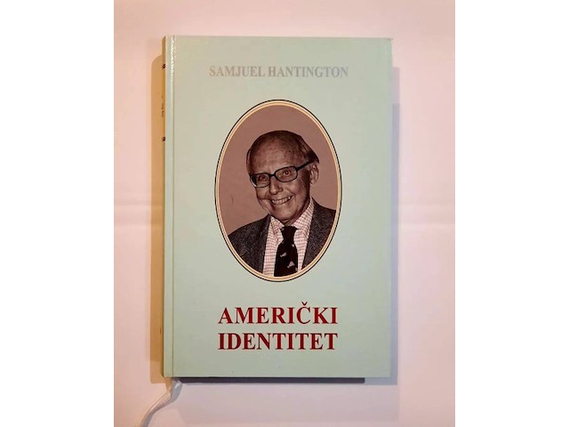 Samjuel Hantington - Američki identitet