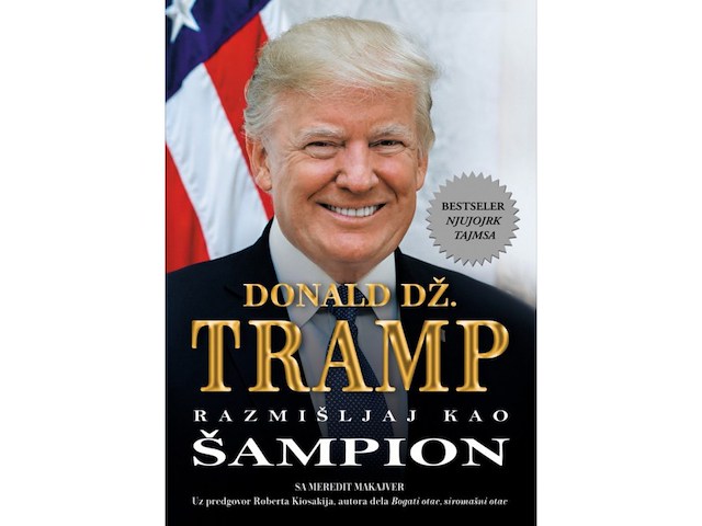 Donald Tramp - Razmisljaj kao sampion