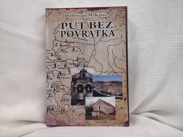 Put bez povratka Dobrivoje M Kašić istorija Dalmacije