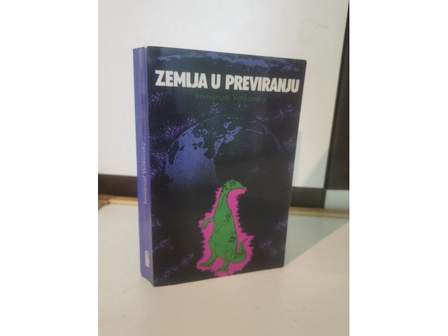 ZEMLJA U PREVIRANJU - Immanuel Velikovsky