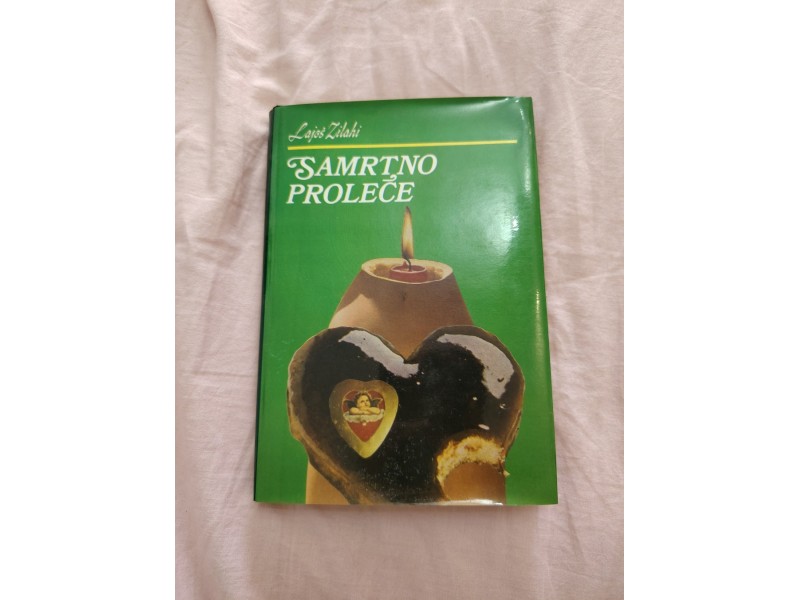 Samrtno proleće - Lajoš Zilahi